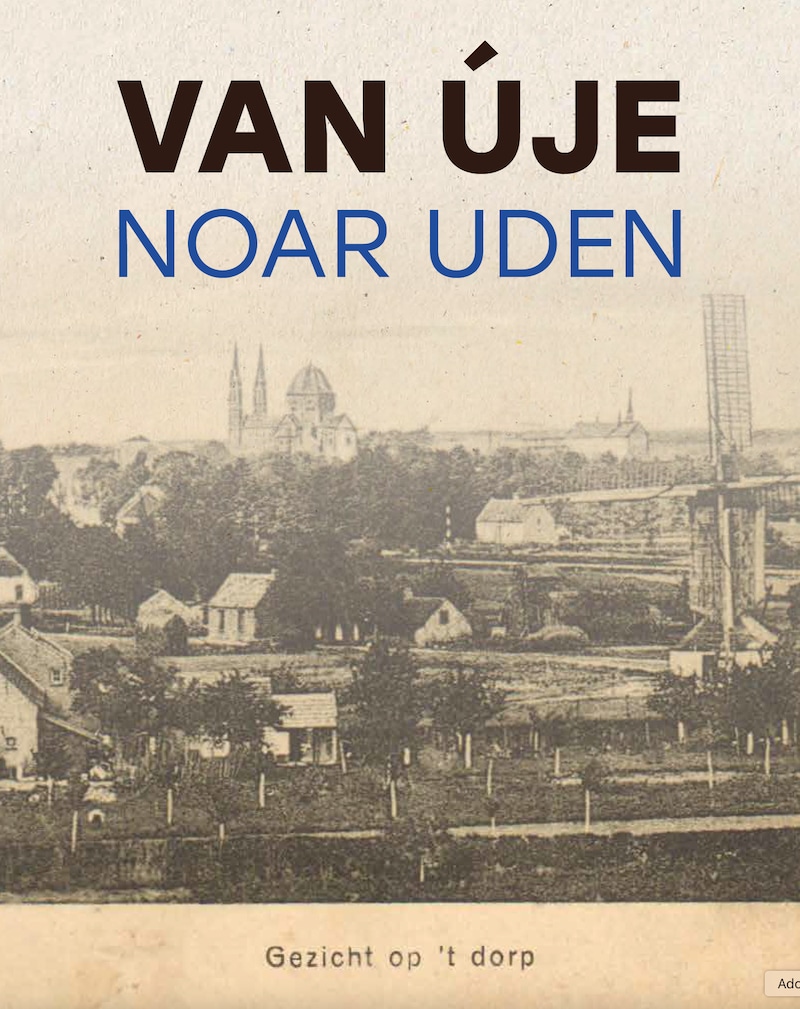 Uden kan weer plaatjes van vroeger gaan sparen: ‘Van Úje noar Uden ...